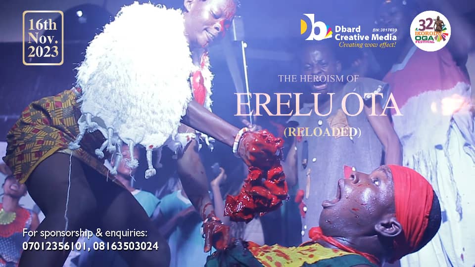Heroism Of Erelu Ota Sets For Stage At 32nd Ikorodu - Oga Day Carnival