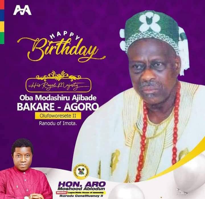 Royal Birthday: Hon. Aro Moshood Celebrates A Noble Monarch, Oba Agoro