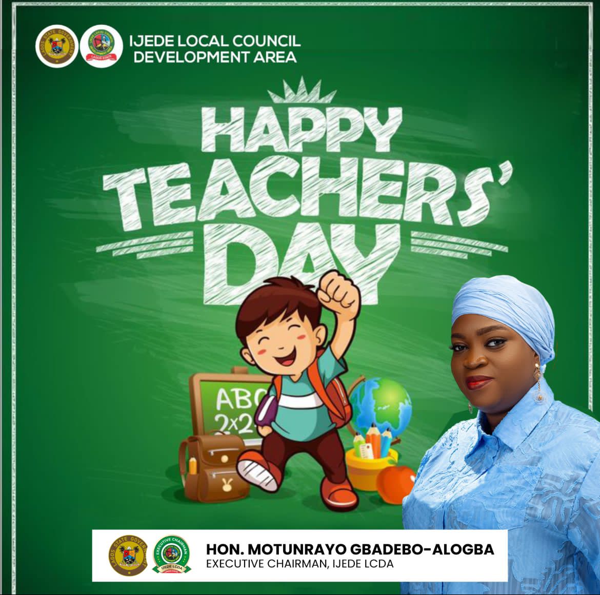World Teachers Day: Hon. Gbadebo -Alogba Celebrates Teachers As True ...
